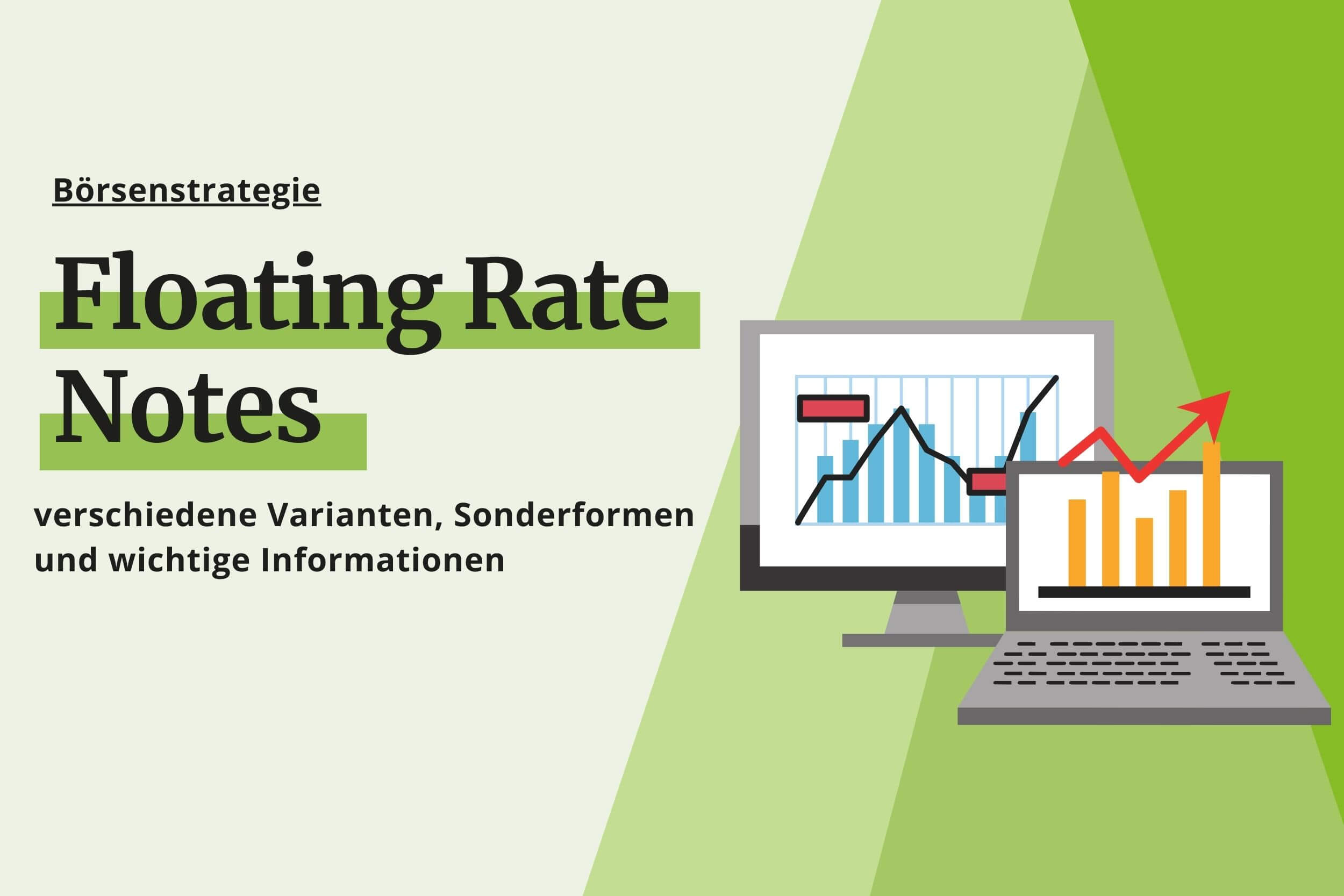 Floater: Verzinsliche Anleihe mit variablem Zinssatz